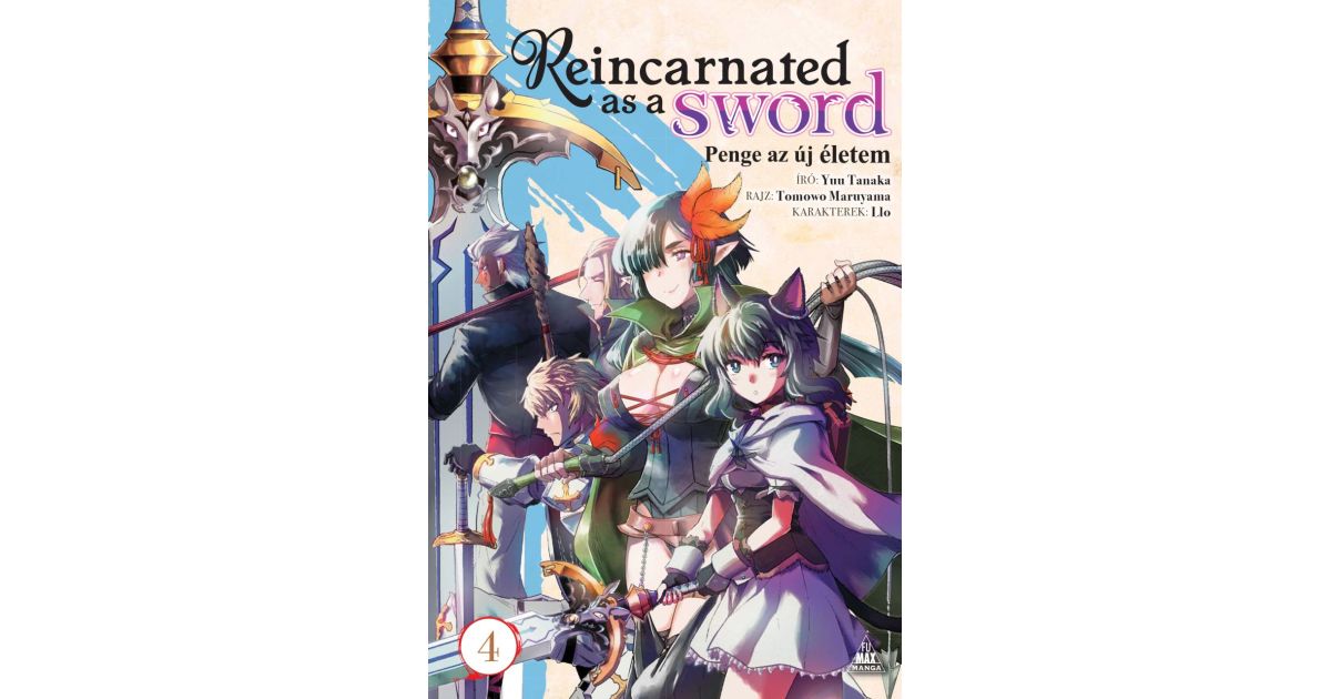 Tensei Shitara Ken Deshita - Reincarnated as a Sword - Penge az új életem 4. puhatáblás manga ...